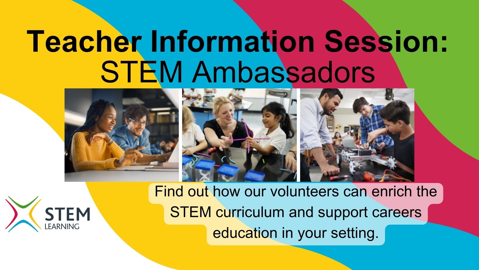 Teachers Information Session - STEM Ambassadors - STEM Ambassador Hub London